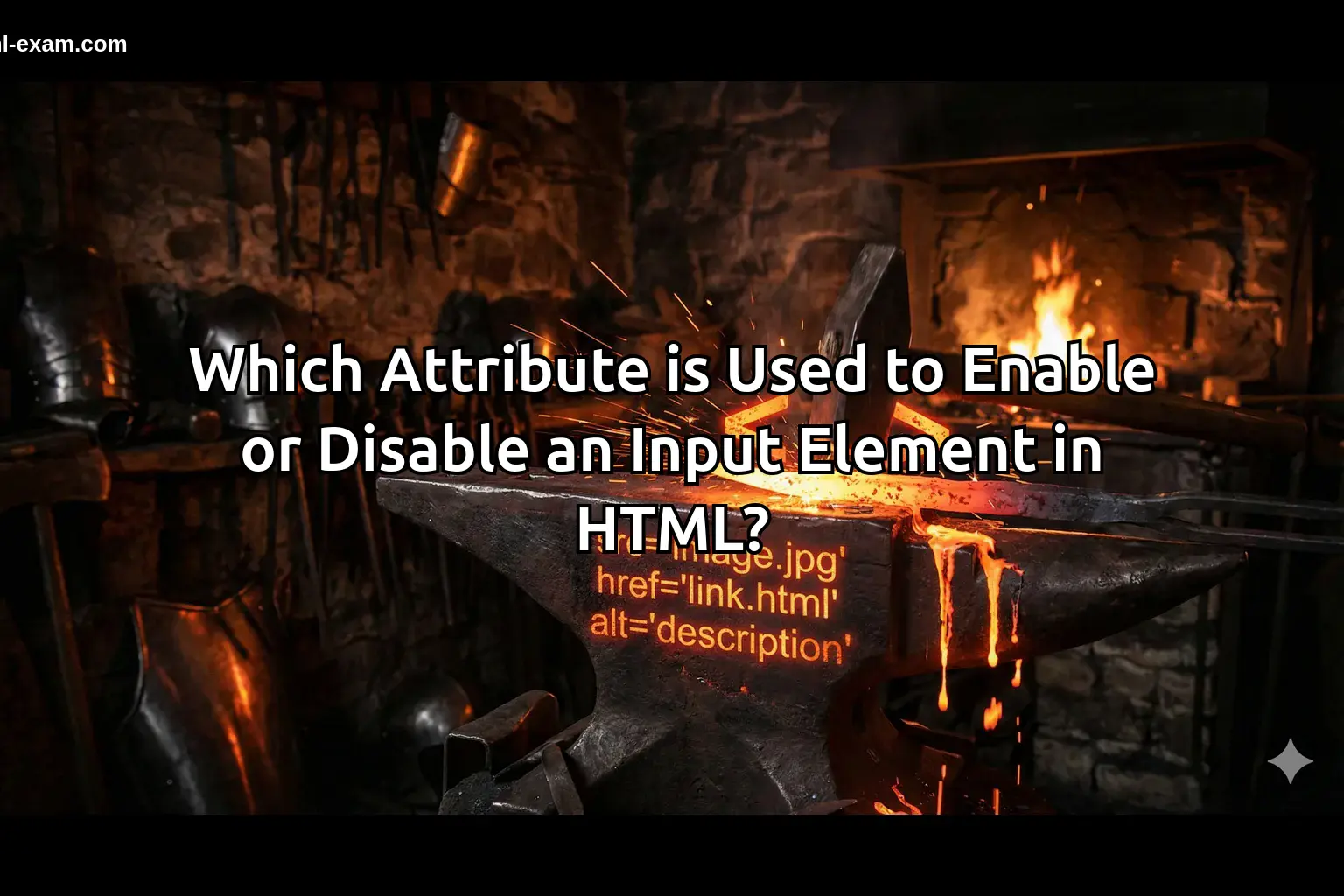 Which Attribute is Used to Enable or Disable an Input Element in HTML?